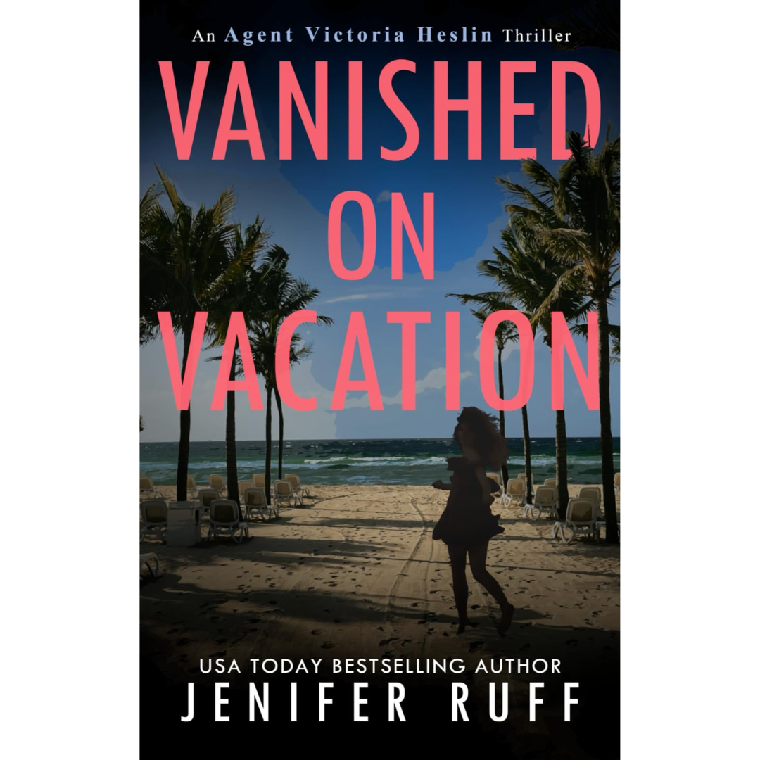 Vanished on Vacation by Jenifer Ruff – Book Link KSA