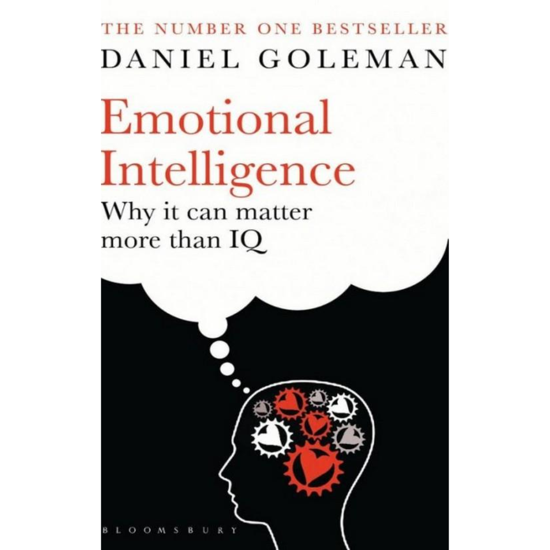 Emotional Intelligence: Why It Can Matter More Than IQ by Daniel ...